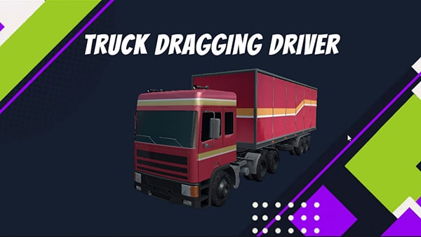 Truck Dragging Driver Game - Play at RoundGames